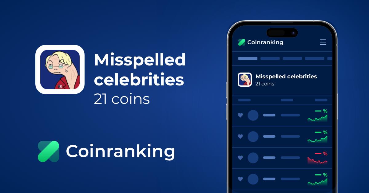 Misspelled Celebrity Meme Coins - Top 50 List | Coinranking