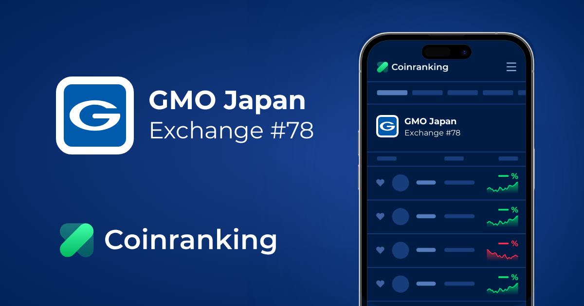 GMO Japan: Exchange Ranking & Trading Volume | Coinranking