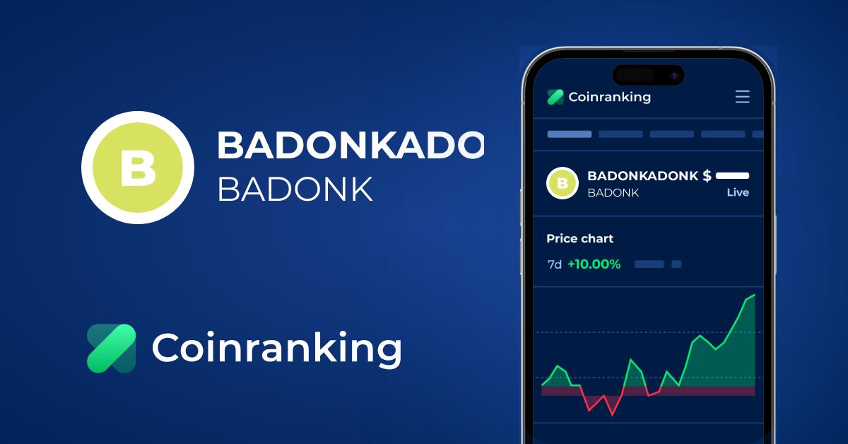 BADONK $0.000788 - BADONKADONK Price & Chart | Coinranking