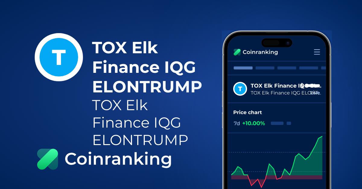 TOX Elk Finance IQG ELONTRUMP $-- - TOX Elk Finance IQG ELONTRUMP Price ...
