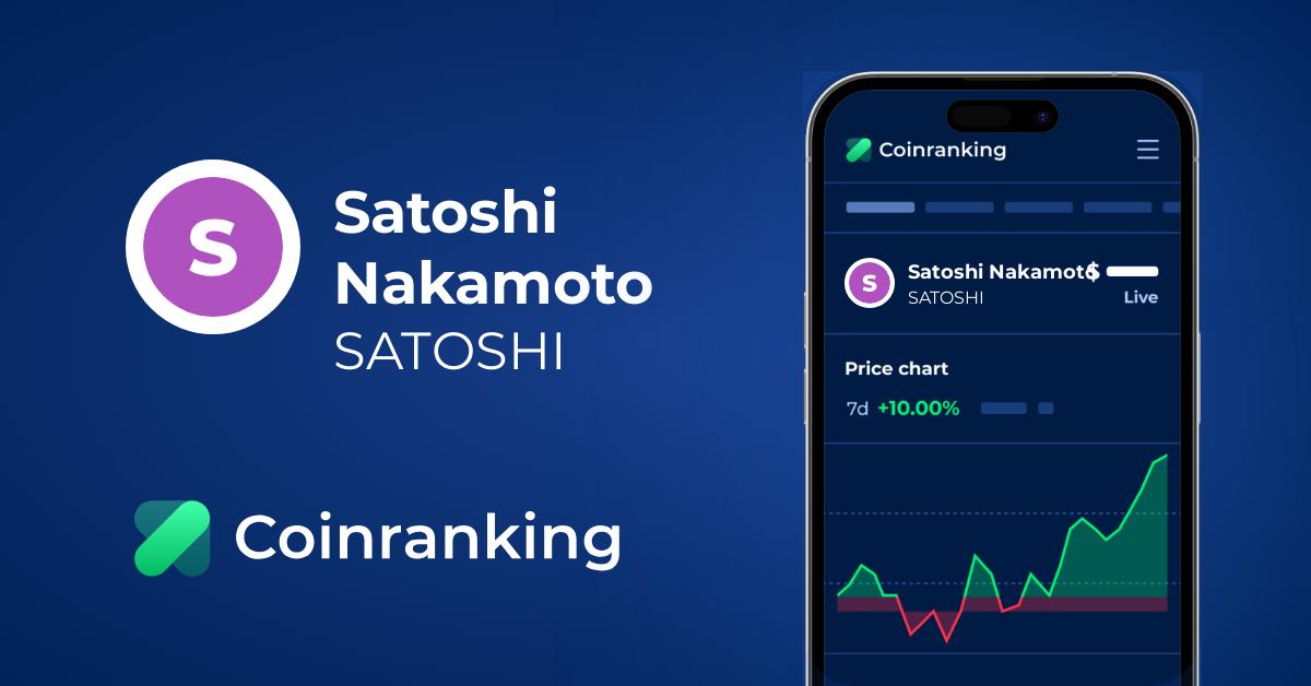 SATOSHI $0.0₅462 - Satoshi Nakamoto Price & Chart | Coinranking