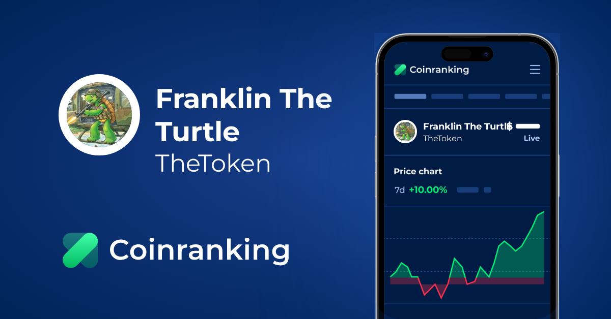 TheToken $0.0107 - Franklin The Turtle Price & Chart | Coinranking