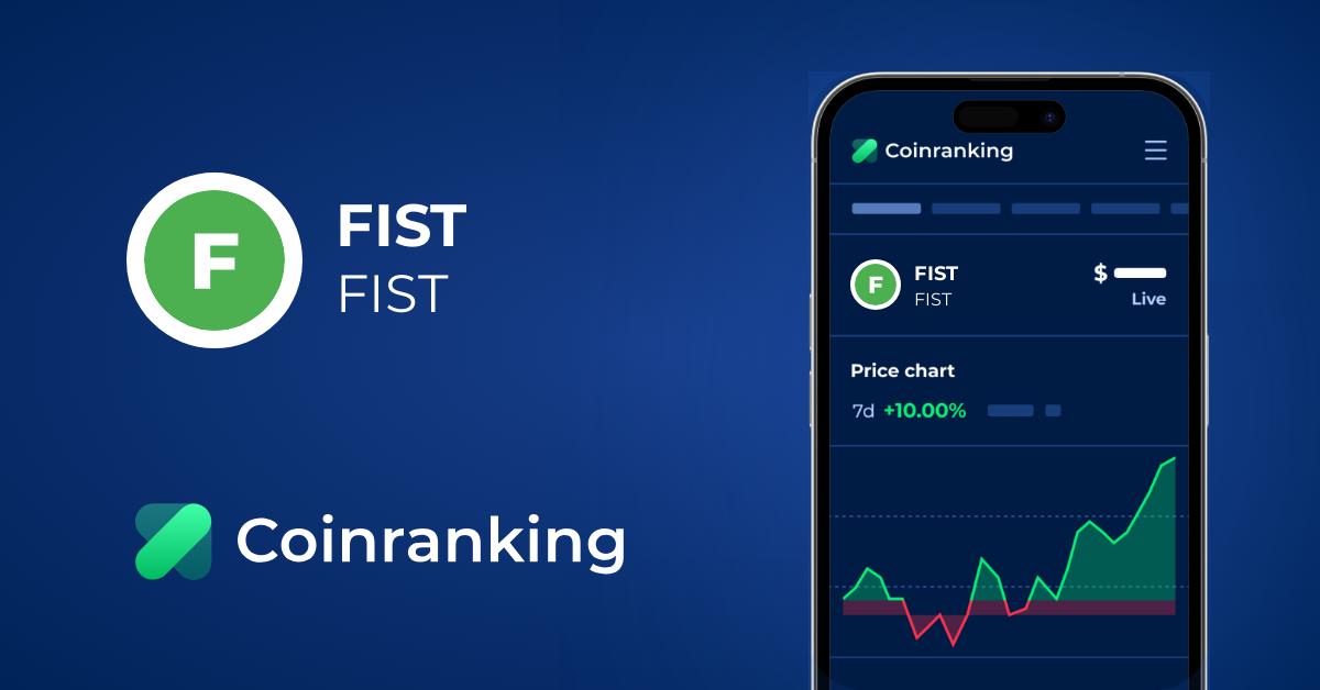 FIST $0.0000232 - FIST Price & Chart | Coinranking