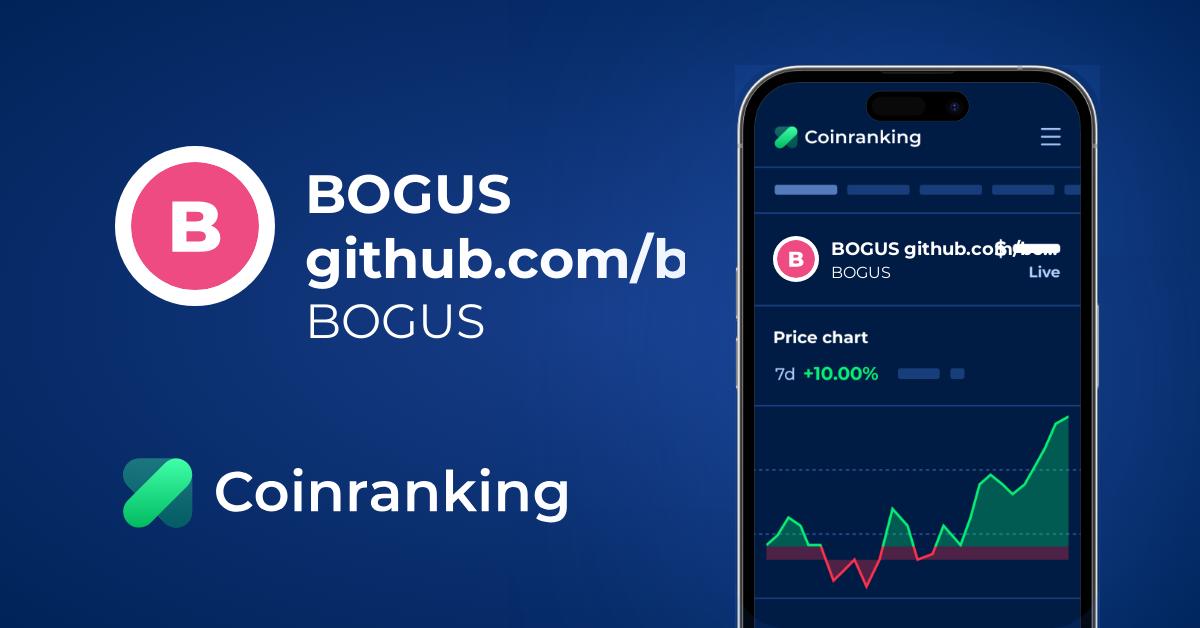 BOGUS $0.0₅470 - BOGUS github.com/bchavez/BOGUS Price & Chart | Coinranking