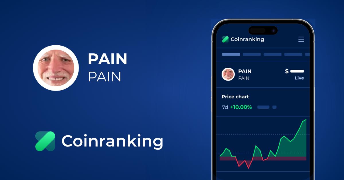 PAIN Price (PAIN) in USD - Live Updates | Coinranking