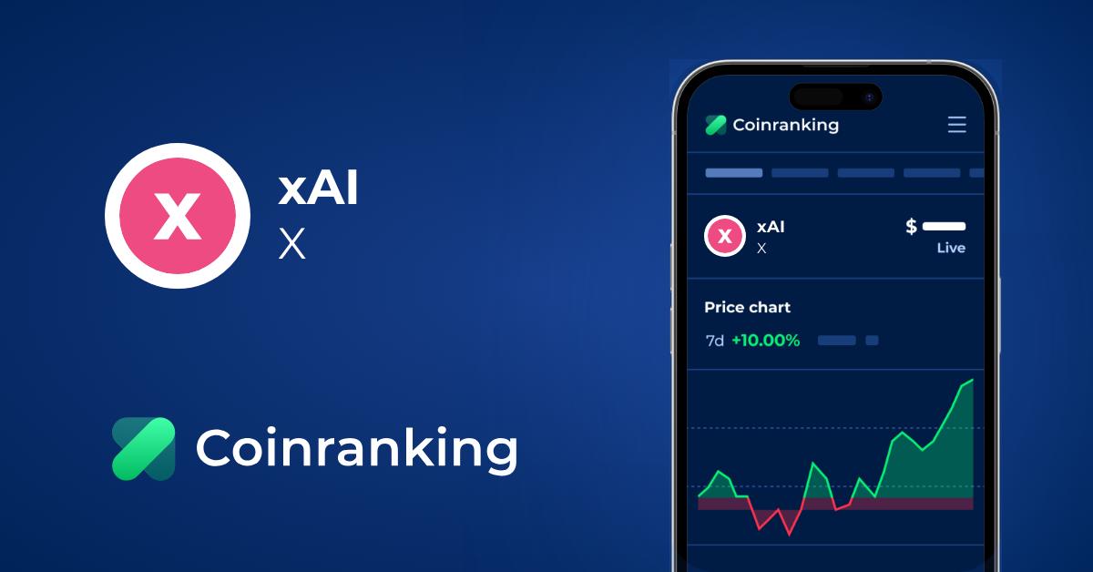 X $-- - xAI Price & Chart | Coinranking