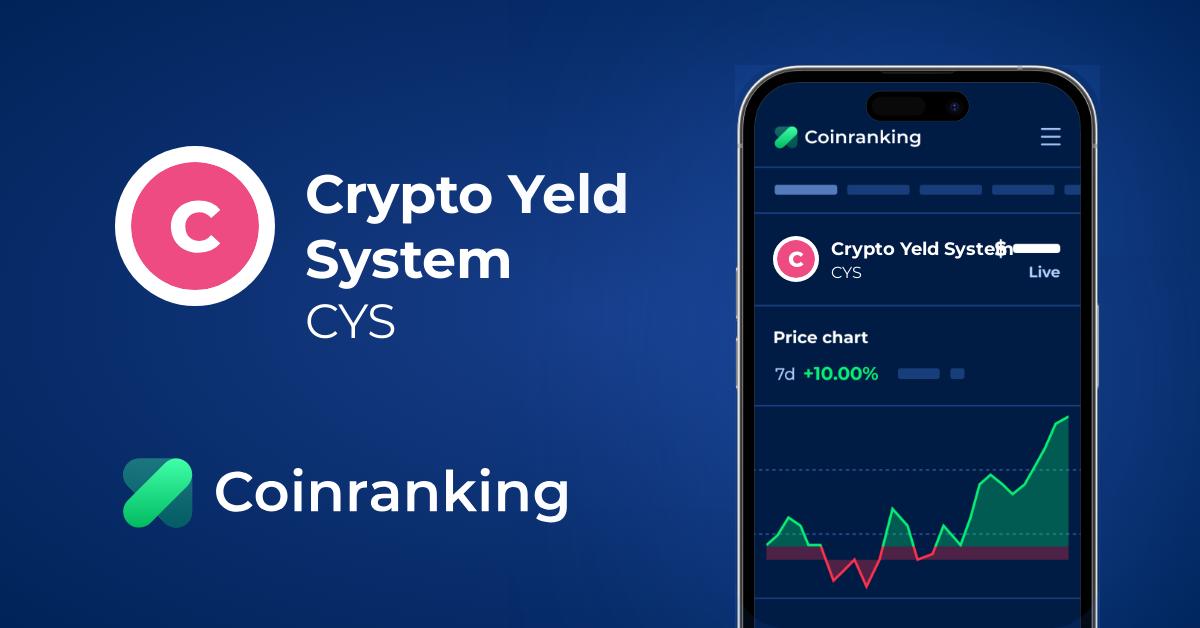 CYS $0.0₉418 - Crypto Yeld System Price & Chart | Coinranking