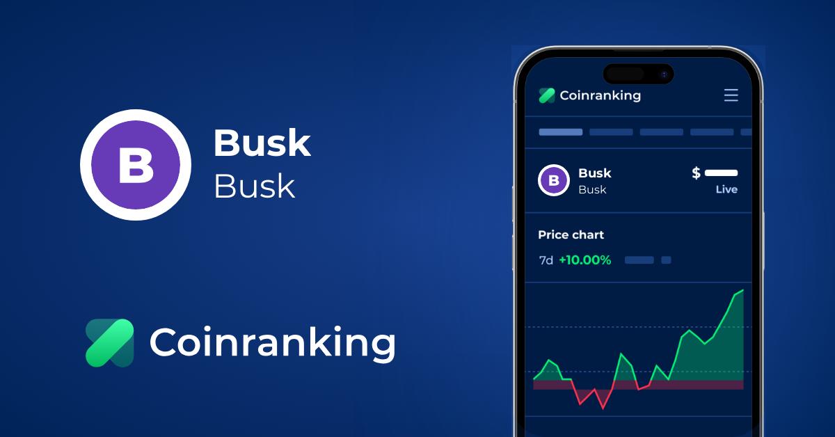Busk $0.0₅302 - Busk Price & Chart | Coinranking