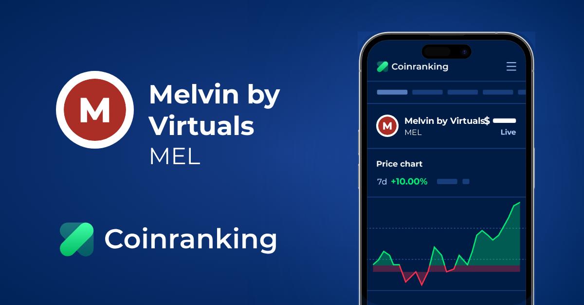 MEL $2.76 - Melvin by Virtuals Price & Chart | Coinranking