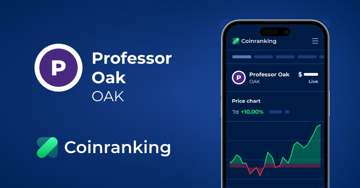 OAK $0.0₇135 - Professor Oak Price & Chart | Coinranking