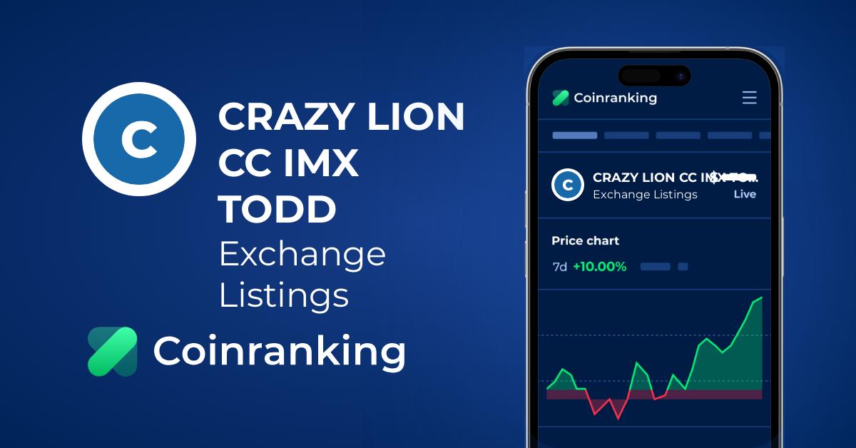 Exchange Listings of CRAZY LION CC IMX TODD (CRAZY LION CC IMX TODD ...