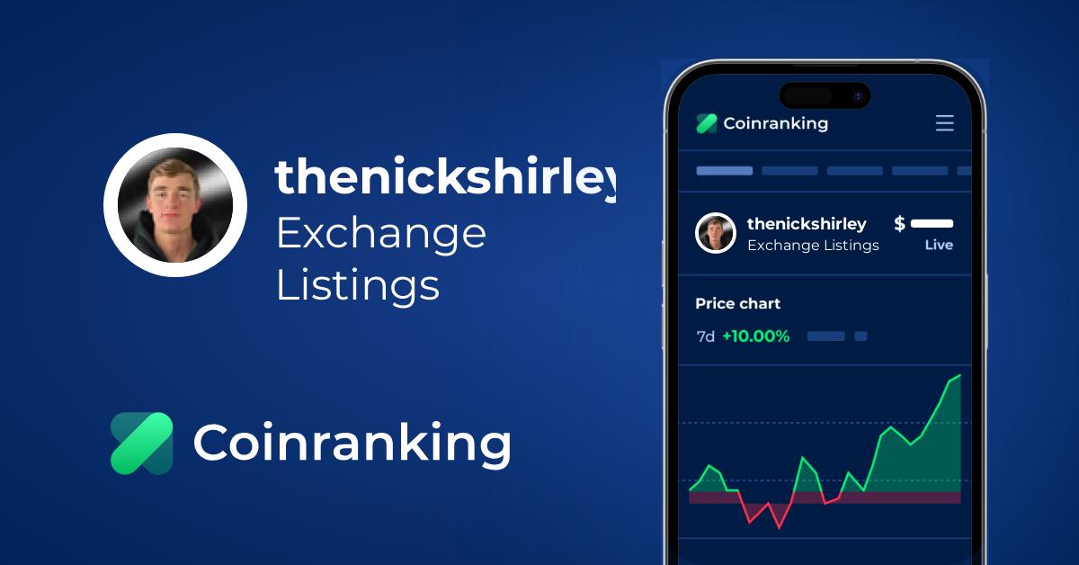 Exchange Listings of thenickshirley (thenickshirley) | Coinranking
