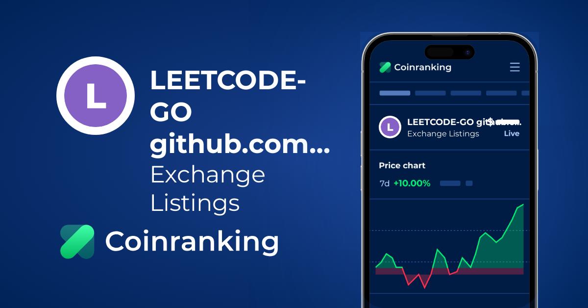 Exchange Listings of LEETCODE-GO github.com/halfrost/LEETCODE-GO (LEETCODE-GO) | Coinranking