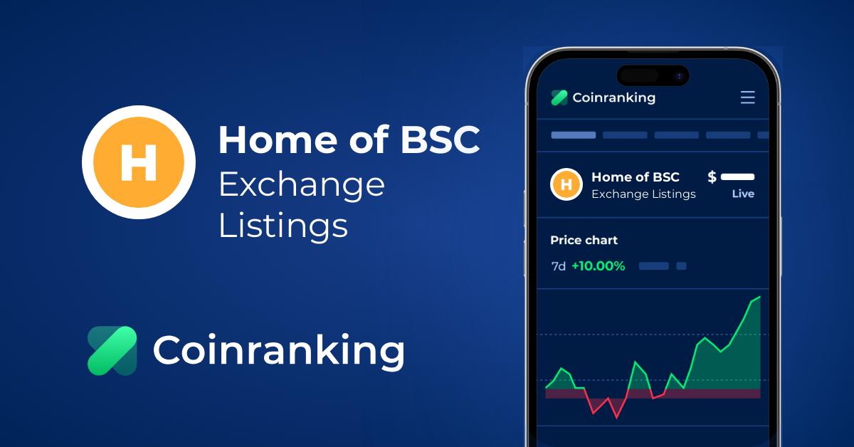 Exchange Listings of Home of BSC (BSC之家) | Coinranking