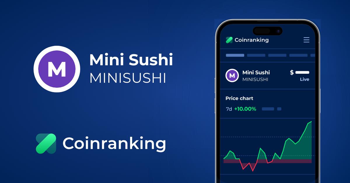 MINISUSHI $-- - Mini Sushi Price & Chart | Coinranking