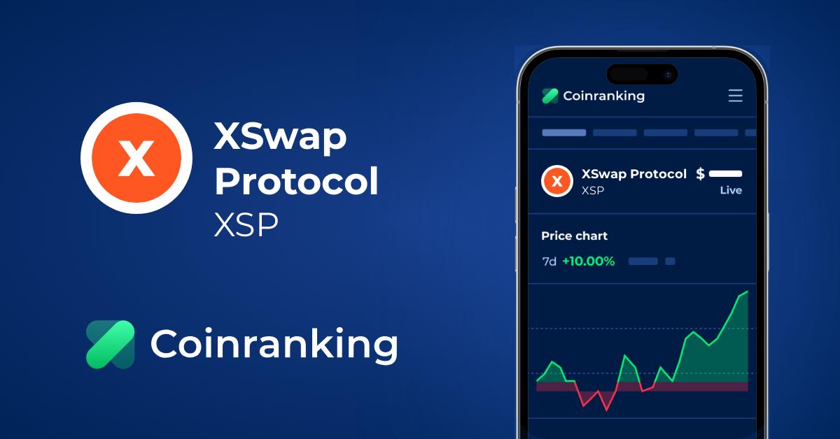 XSwap Protocol Price (XSP) in USD - Live Updates | Coinranking