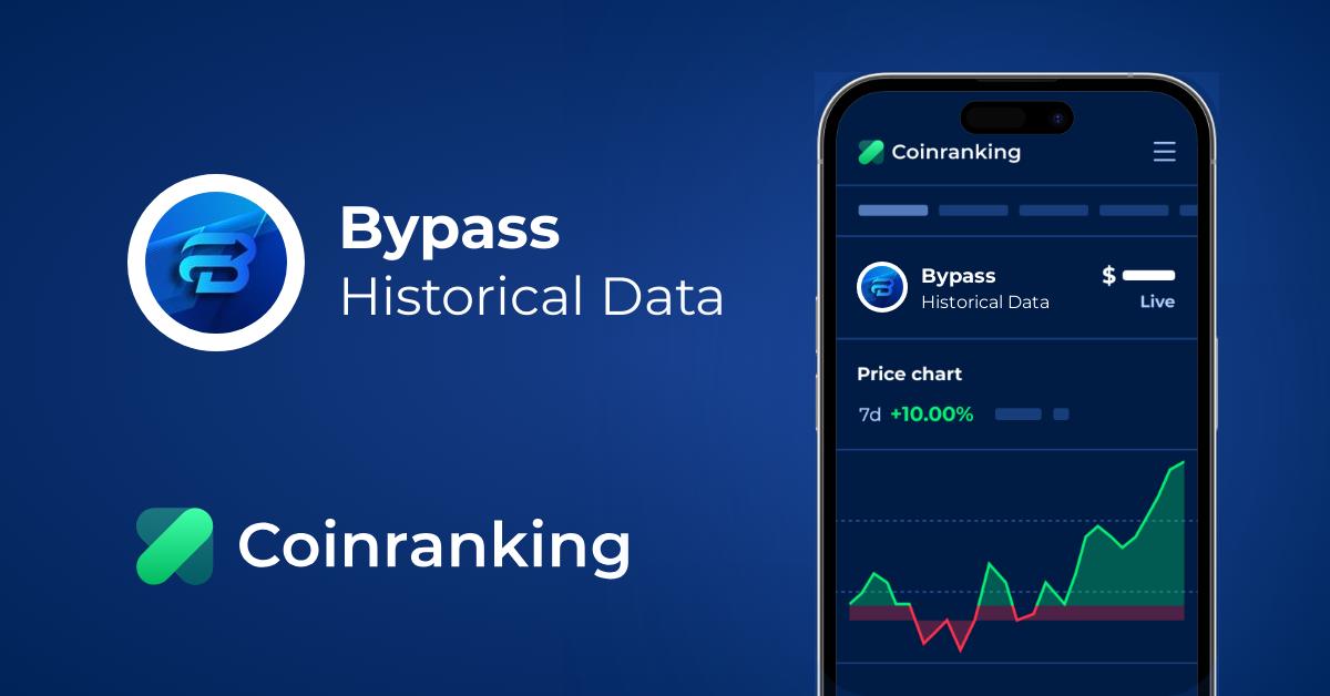 Historical Data for Bypass (BYPASS) | Coinranking