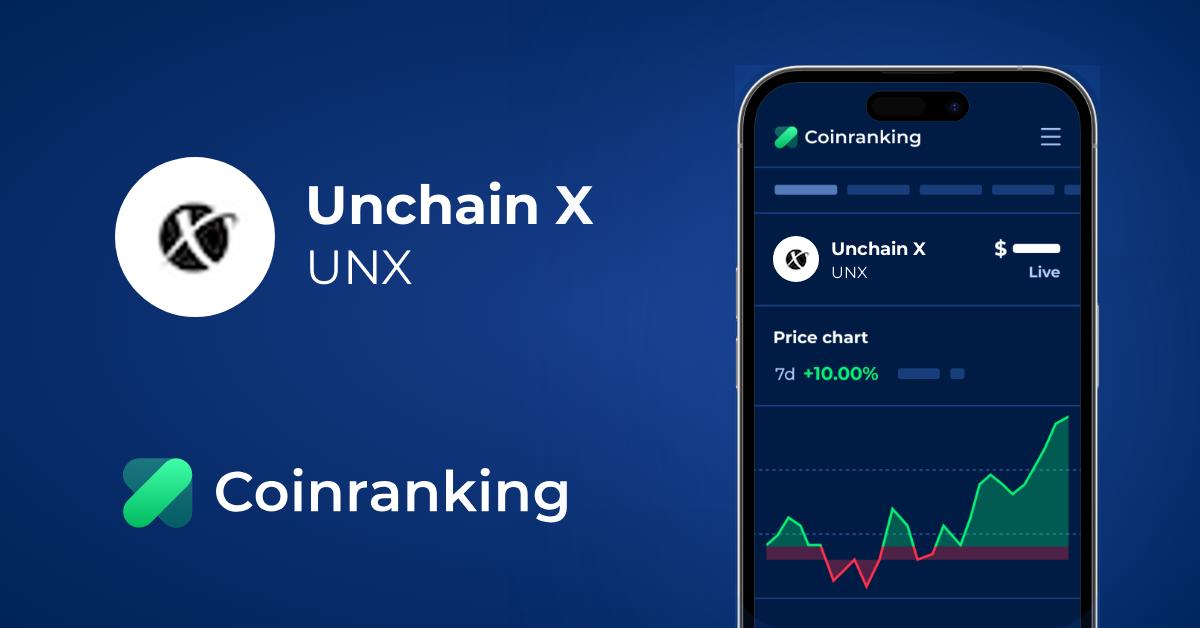 Unchain X Price (UNX) in USD - Live Updates | Coinranking