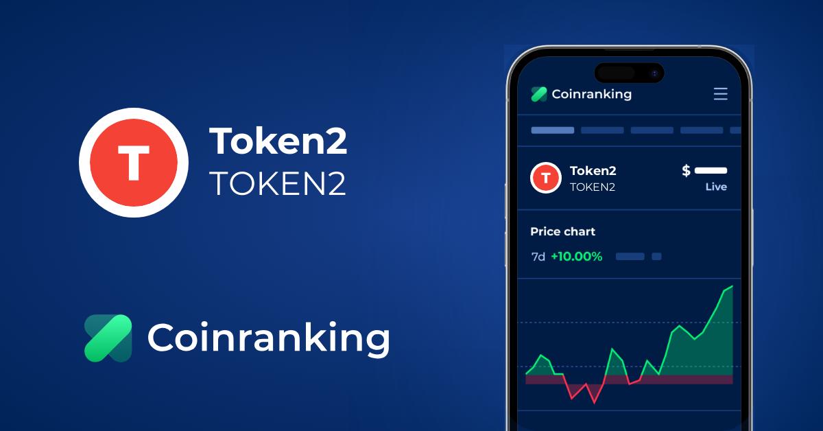 Token2 Price (TOKEN2) in USD - Live Updates | Coinranking
