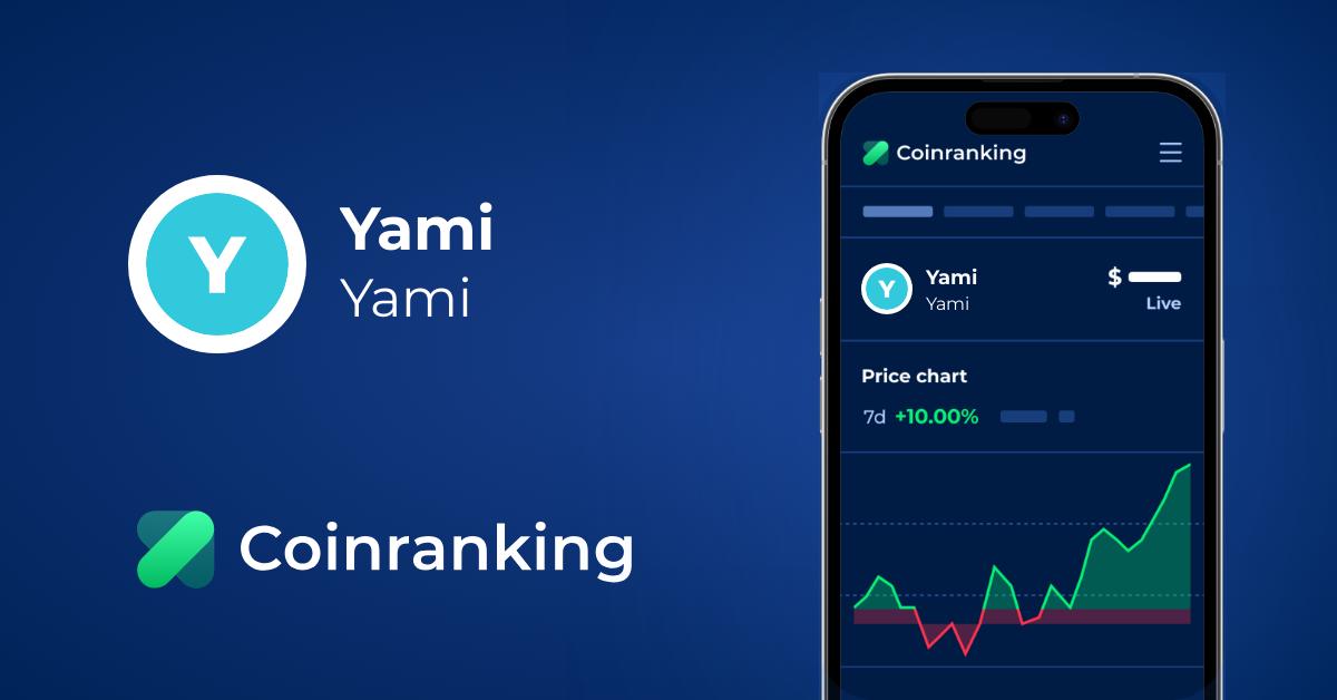 Yami $-- - Yami Price & Chart | Coinranking