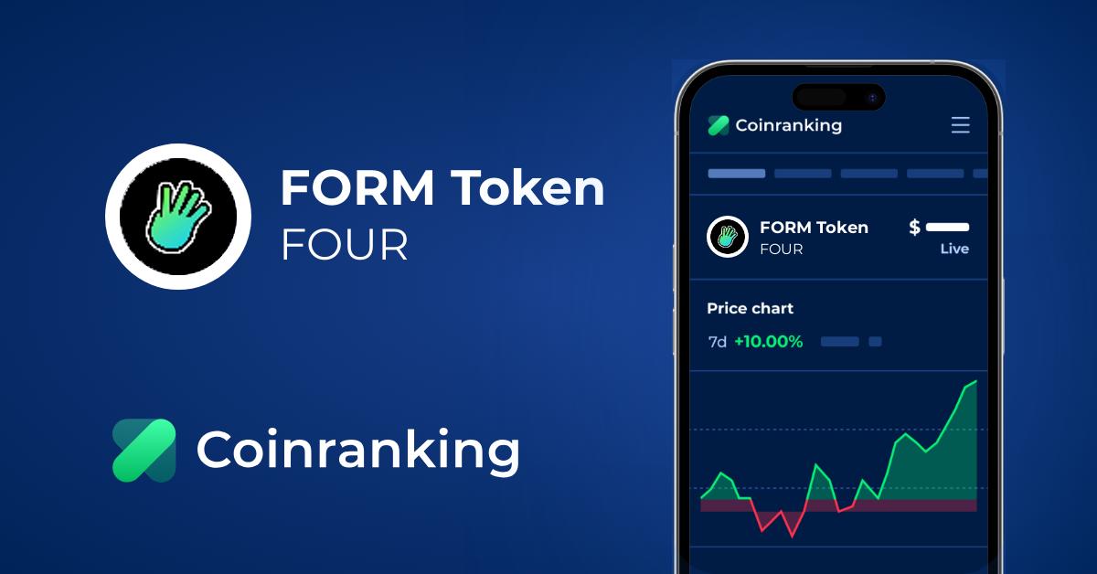 FORM Token Price (FOUR) in USD - Live Updates | Coinranking