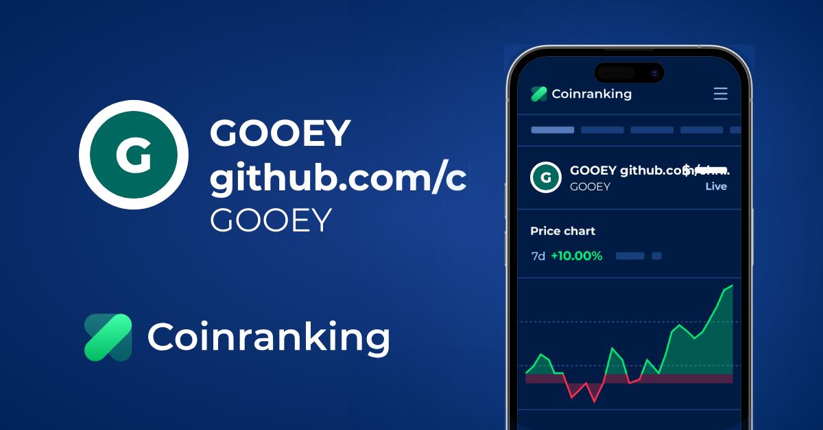 GOOEY $0.0000138 - GOOEY github.com/chriskiehl/GOOEY Price & Chart | Coinranking