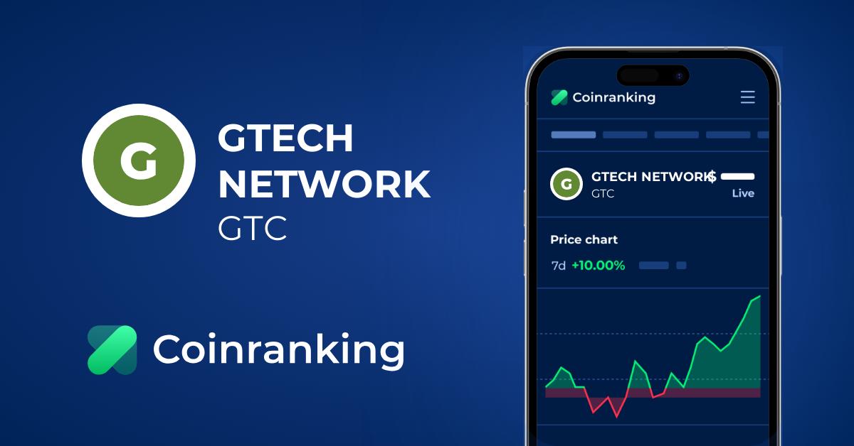GTECH NETWORK Price (GTC) in USD - Live Updates | Coinranking