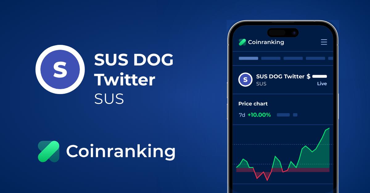 SUS $0.0₇101 - SUS DOG Twitter Price & Chart | Coinranking